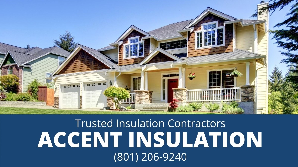 Insulation Contractors in Clearfield UT | Accent Insulation 801-206-9240