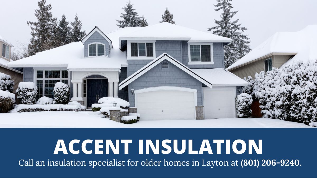 Layton Home Energy Efficiency | Accent Insulation | 801-206-9240
